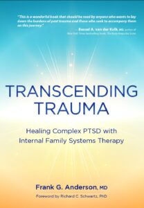 transcending trauma: healing complex ptsd with internal family systems