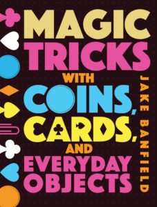 magic tricks with coins, cards, and everyday objects