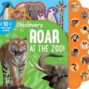 Discovery: Roar at the Zoo! (10-Button Sound Books) (Image on Book may slightly vary)