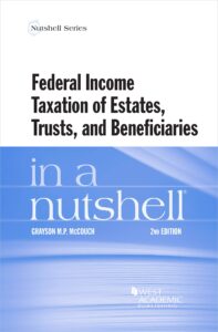 federal income taxation of estates, trusts, and beneficiaries in a nutshell (nutshells)