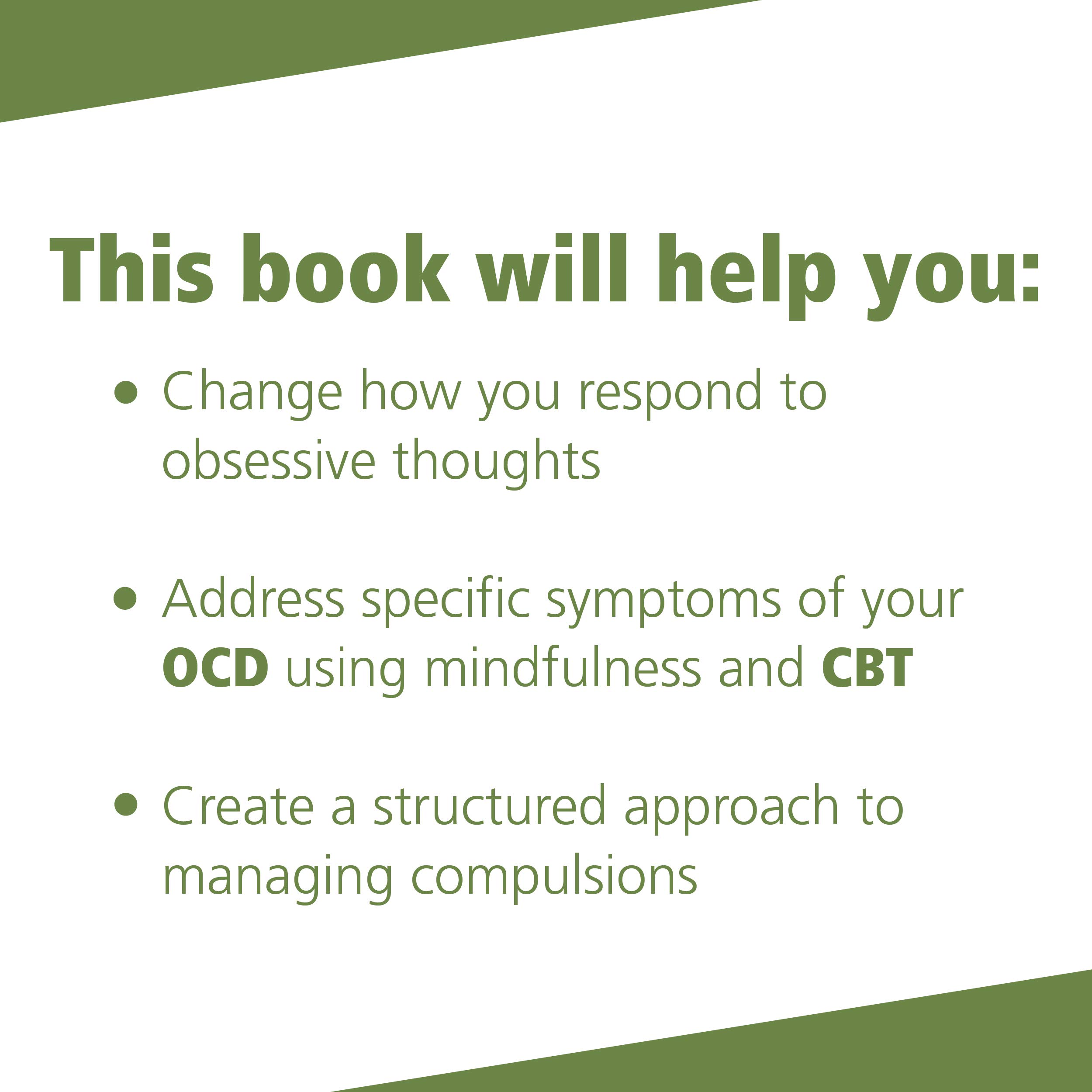 The Mindfulness Workbook for OCD: A Guide to Overcoming Obsessions and Compulsions Using Mindfulness and Cognitive Behavioral Therapy (New Harbinger Self-Help Workbook)