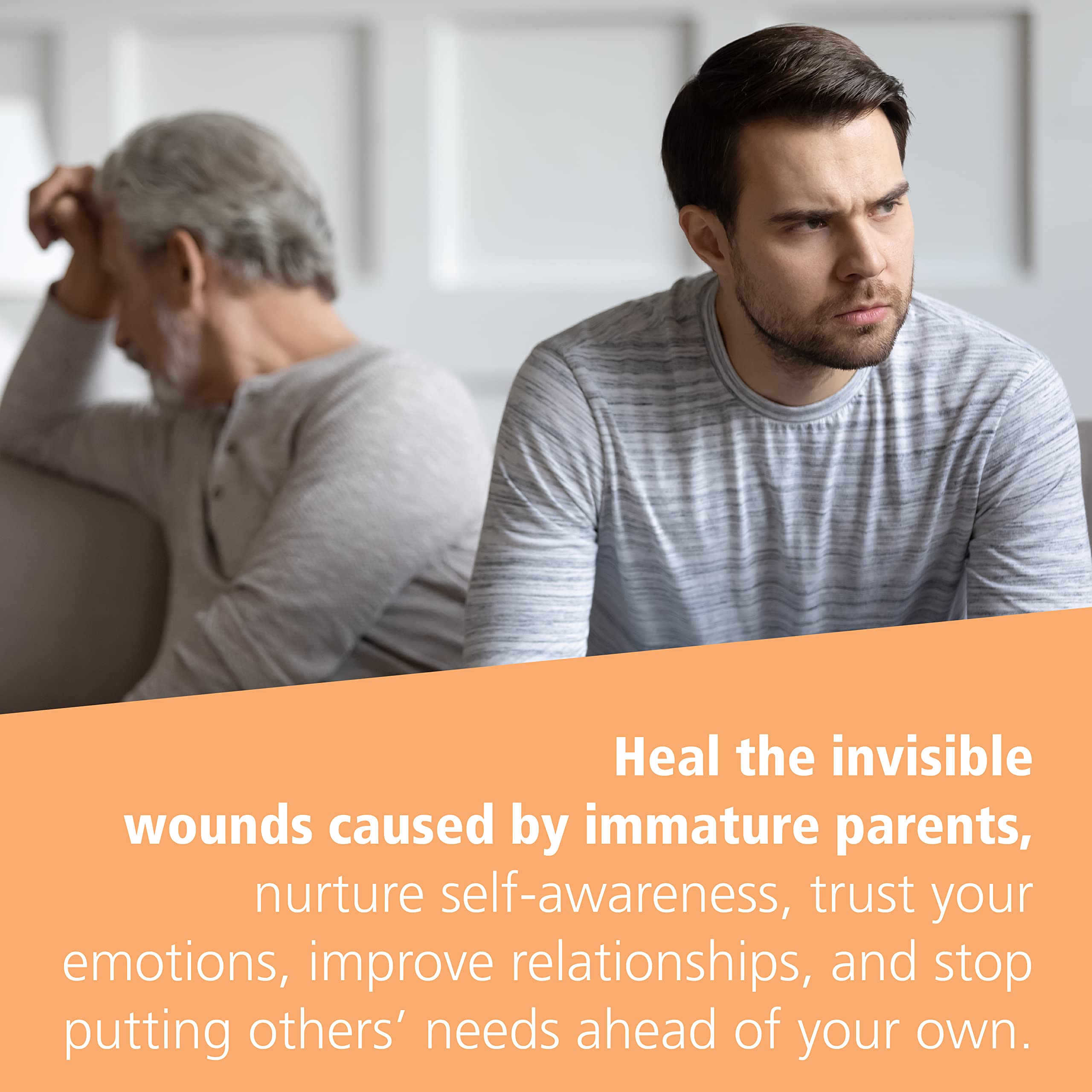 Self-Care for Adult Children of Emotionally Immature Parents: Honor Your Emotions, Nurture Your Self, and Live with Confidence