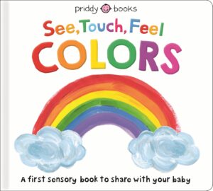 see, touch, feel: colors