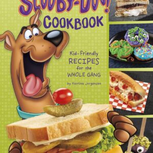 The Scooby-Doo! Cookbook: Kid-Friendly Recipes for the Whole Gang