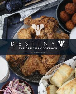 destiny: the official cookbook