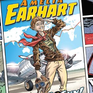 Amelia Earhart: Pioneer of the Sky! (Show Me History!)