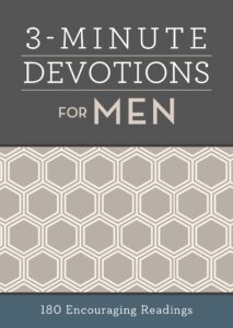 3-minute devotions for men: 180 encouraging readings