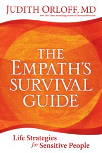 the empath's survival guide: life strategies for sensitive people