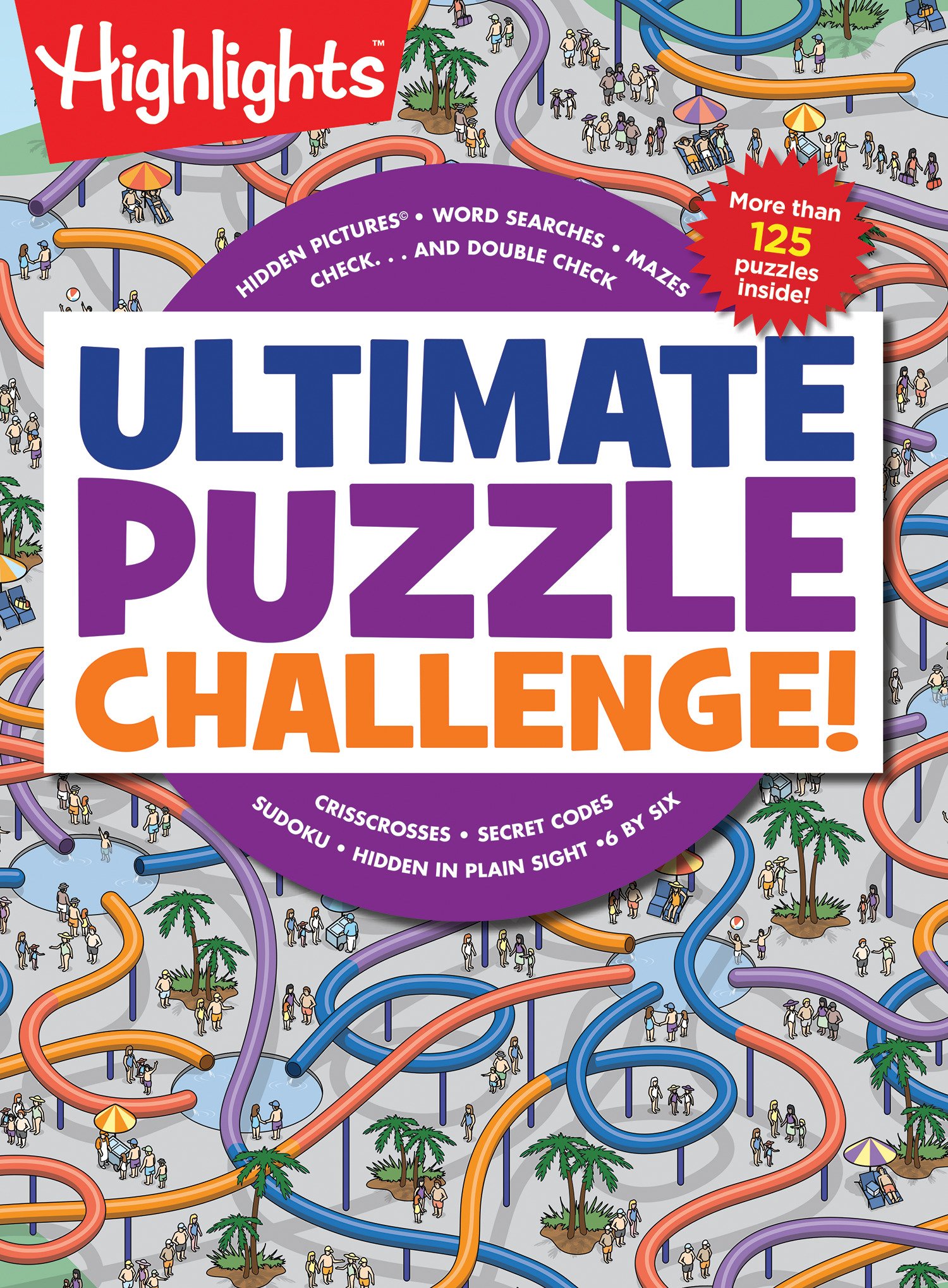 Ultimate Puzzle Challenge!: 125+ Brain Puzzles for Kids, Hidden Pictures, Mazes, Sudoku, Word Searches, Logic Puzzles and More, Kids Activity Book for Super Solvers (Highlights Jumbo Books & Pads)