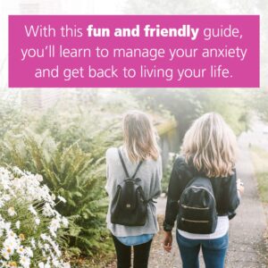 The Teen Girl's Anxiety Survival Guide: Ten Ways to Conquer Anxiety and Feel Your Best (The Instant Help Solutions Series)