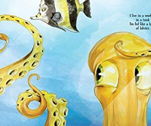 Inky the Octopus: The Official Story of One Brave Octopus' Daring Escape (Includes Marine Biology Facts for Fun Early Learning!)