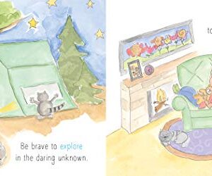 Be Brave Little One: An Inspiring Book About Courage For Babies, Baby Showers, Graduation And More