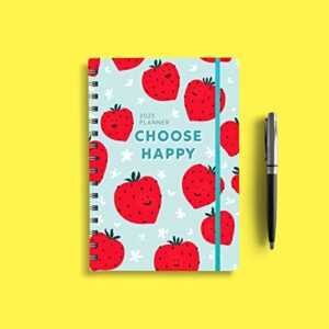 2023 Choose Happy Planner: 17-Month Weekly Happiness Organizer with Inspirational Stickers (Thru December 2023)