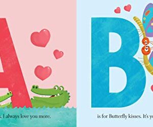 The ABCs of Love: Learn the Alphabet and Share Your Love with this Adorable Animal Board Book for Babies and Toddlers