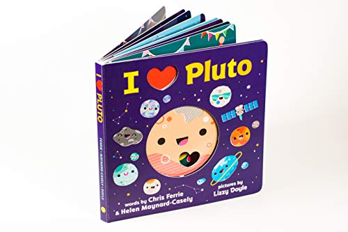 I Heart Pluto: A Rhyming Solar System Board Book with Unique Planet Cutouts - From the #1 Science Author for Kids