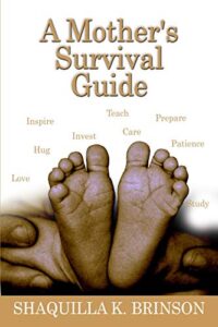 a mother’s survival guide