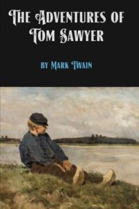 the adventures of tom sawyer by mark twain