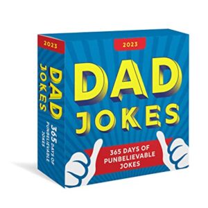 2023 Dad Jokes Boxed Calendar: 365 Days of Punbelievable Jokes (Daily Joke Calendar for Him, Desk Gift for Her)