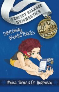 overcoming mental blocks (perfect balance gymnastics series)