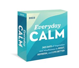 2023 everyday calm boxed calendar: 365 days of inspiration and mindfulness to reset, refresh, and live better (motivational, self-care & daily stress relief desk gift)