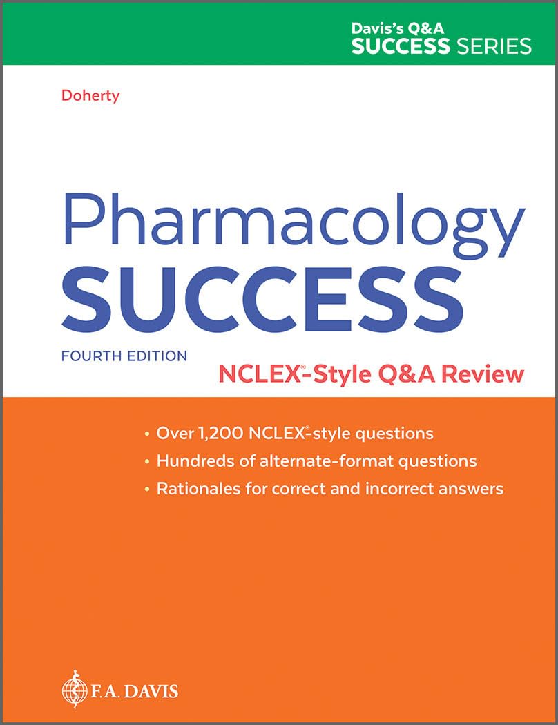 Pharmacology Success NCLEX®-Style Q&A Review