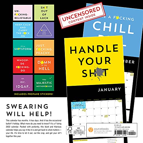 A F*cking 2022 Wall Calendar: Get Your Sh*t Together This Year - Includes Stickers! (Funny Monthly Calendar, White Elephant Gag Gift for Adults) (Calendars & Gifts to Swear By)