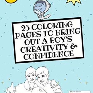 I Am Kind, Confident and Brave: An Inspirational Coloring Book For Boys