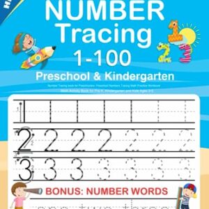 Number Tracing book for Preschoolers: Preschool Numbers Tracing Math Practice Workbook: Math Activity Book for Pre K, Kindergarten and Kids Ages 3-5