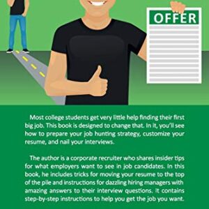 Start-to-Finish Job Search Guide - College Student Edition: How to Land Your Dream Job Before You Graduate from College (Start-to-Finish Job Search Series)