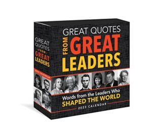 2023 great quotes from great leaders boxed calendar: 365 inspirational quotes from leaders who shaped the world (daily calendar, office desk gift for him or her)