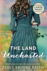 the land uncharted: large print (the uncharted series)