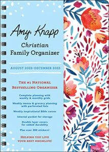 2023 amy knapp's christian family organizer: the #1 national bestseller! 17-month weekly faith mom planner(thru dec 2023)