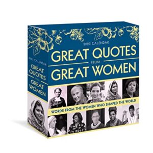 2023 Great Quotes From Great Women Boxed Calendar: 365 Days of Inspiration from Women Who Shaped the World (Daily Desk Gift for Her)