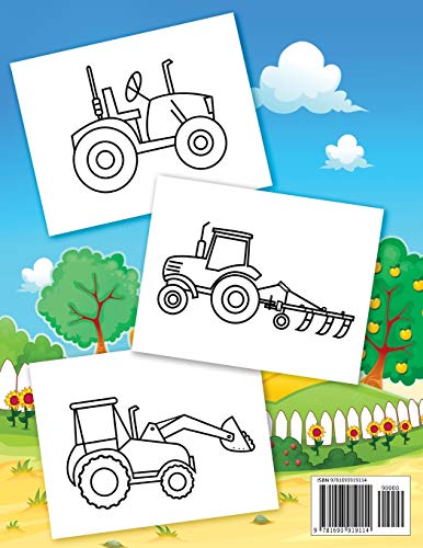 Tractor Coloring Book For Toddlers: 25 Big, Simple and Unique Images Perfect For Beginners: Ages 2-4, 8.5 x 11 Inches (21.59 x 27.94 cm)