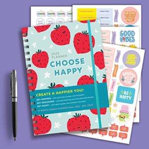 2023 Choose Happy Planner: 17-Month Weekly Happiness Organizer with Inspirational Stickers (Thru December 2023)