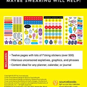 F*cking Planner Stickers: 500+ Funny Adult Stickers to Control Your Sh*t (Journal Variety Pack, White Elephant Gift)