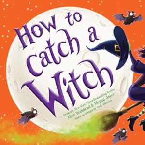 how to catch a witch