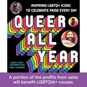 2023 queer all year wall calendar: inspiring lgbtq+ icons to celebrate pride every day (17-month art gift)