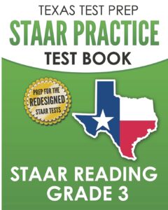 texas test prep staar practice test book staar reading grade 3: complete preparation for the staar reading assessments