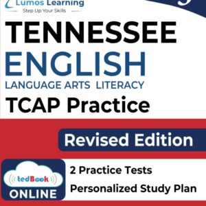 TNReady Test Prep: Grade 3 English Language Arts Literacy (ELA) Practice Workbook and Full-length Online Assessments: Tennessee Test Study Guide (TNReady by Lumos Learning)