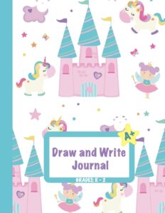 draw and write journal: grades k-2: primary composition half page lined paper with drawing space (8.5" x 11" notebook), learn to write and draw journal