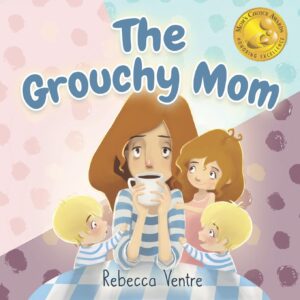 the grouchy mom