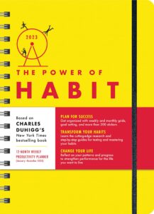 2023 power of habit planner: a 12-month productivity organizer to master your habits and change your life