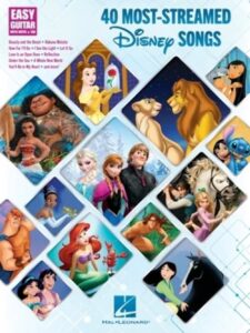 40 most-streamed disney songs: easy guitar with notes and tab songbook