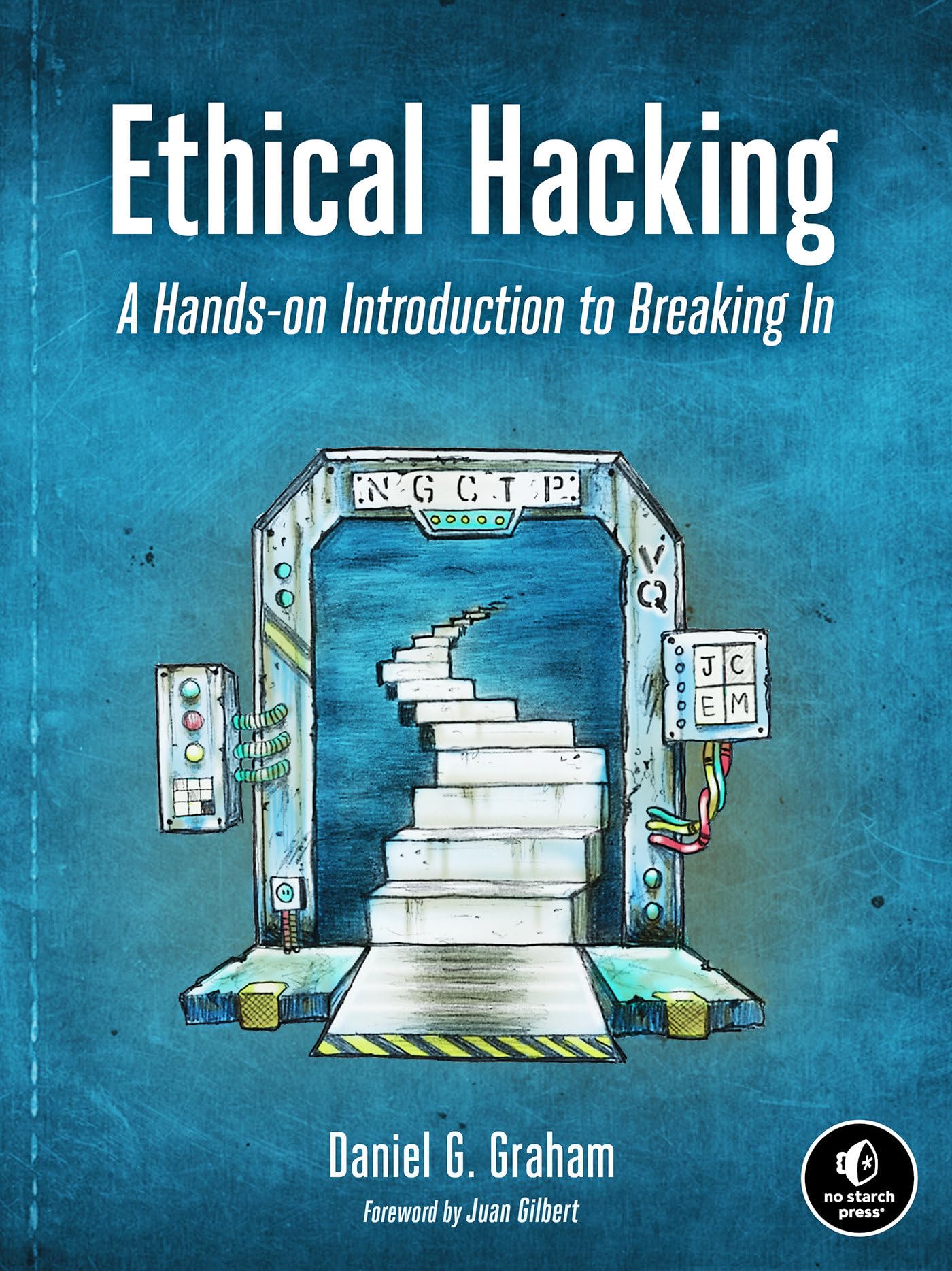 Ethical Hacking: A Hands-on Introduction to Breaking In