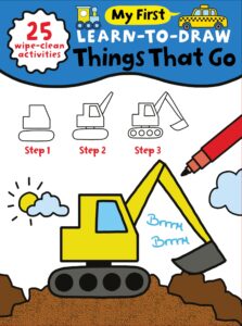 my first learn-to-draw: things that go: coloring book for toddlers with 25 wipe clean activities and marker (my first wipe clean how-to-draw)