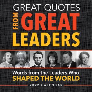 2022 great quotes from great leaders boxed calendar: 365 inspirational quotes from leaders who shaped the world (daily calendar, desk gift for him, office gift for her)