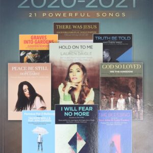 Top Christian Hits of 2020-2021: 21 Powerful Songs Arranged for Piano/Vocal/Guitar