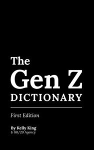 the gen z dictionary