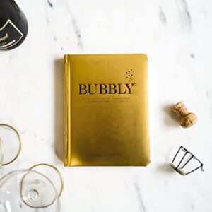 Bubbly: A Collection of Champagne and Sparkling Cocktails (Celebrate In Style with over 60 Festive Cocktail Recipes)